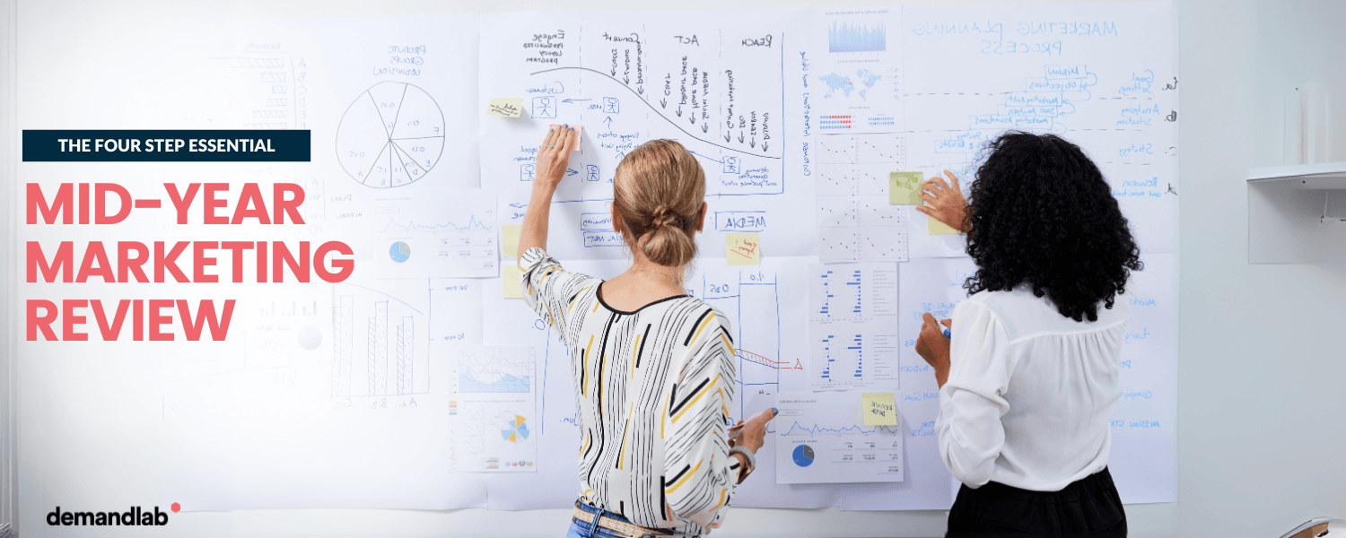 The Four Step Essential Mid-Year Marketing Review | DemandLab